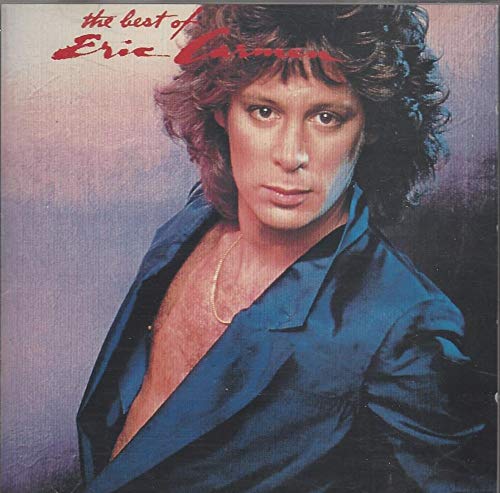 Eric Carmen - The Best Of Eric Carmen - Amazon.com Music