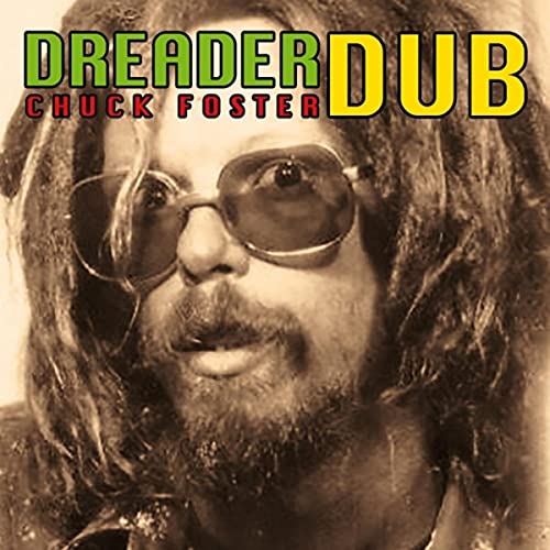 Dreader Dub de Chuck Foster en Amazon Music Unlimited