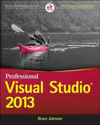 Amazon.com: Professional Visual Studio 2013 (Wrox Programmer to ...