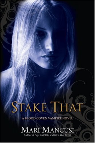 Amazon.com: Stake That (The Blood Coven): Mancusi, Mari: Books