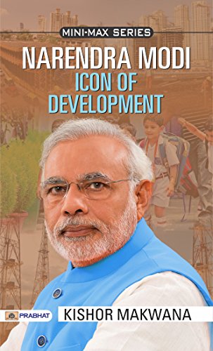 Narendra Modi Icon of Development eBook : Kishore Makwana: Amazon.co.uk ...