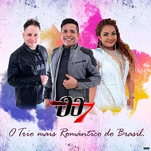 Reproducir O Trio Mais Romântico do Brasil de Banda 007 en Amazon Music