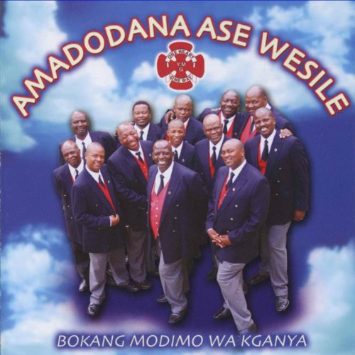 Écouter Bokang Morena Wa Kganya de Amadodana Ase Wesile sur Amazon Music