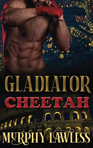 Amazon.com: Gladiator Cheetah (Gladiator Shifters): 9798650920441 ...
