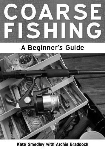 Amazon.com: Coarse Fishing - A Beginner's Guide eBook : Smedley, Kate ...