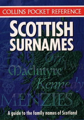 Scottish Surnames (Collins Pocket Reference): David Dorward ...