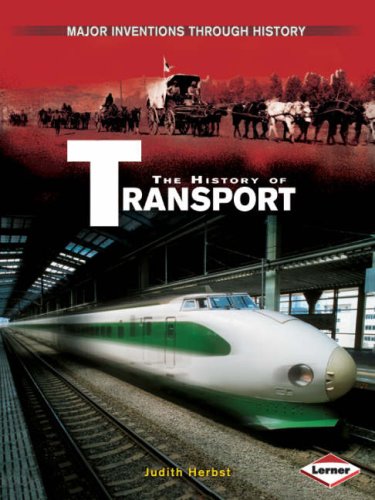 The History of Transport (Major Inventions Through History): Amazon.co ...