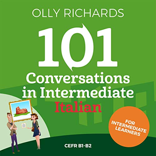 Amazon.com: 101 Conversations in Intermediate Italian: Short Natural ...