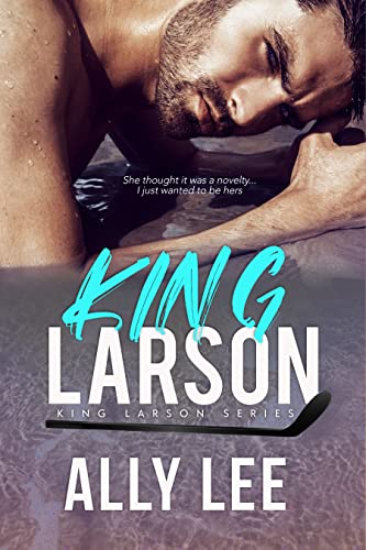Amazon.com: King Larson eBook : Lee, Ally, Lee, Ally : Kindle Store
