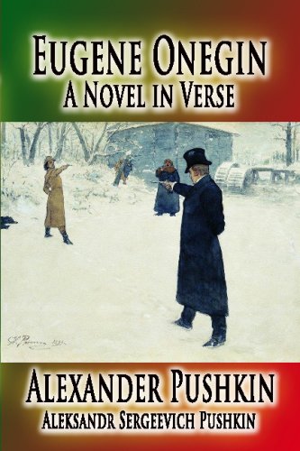 Eugene Onegin : A Novel In Verse: Aleksandr Sergeevich Pushkin ...