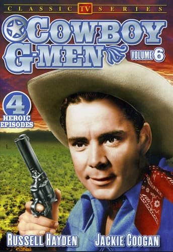 Amazon.com: Cowboy G-Men - Volume 6 : Lesley Selander, George M. Cahan ...