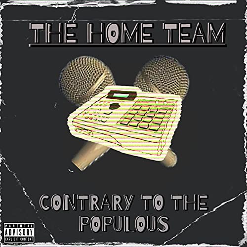 Contrary To The Populous by The Home Team on Amazon Prime Music