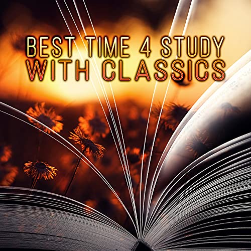 Amazon.com: Best Time 4 Study with Classics – Background Instrumental ...