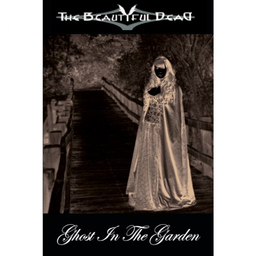 Ghost in the Garden by The Beautiful Dead on Prime Music