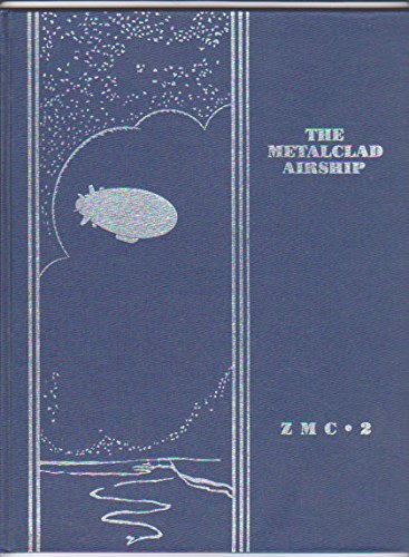 The Metalclad Airship : ZMC 2: Walker C. Morrow: Amazon.com: Books