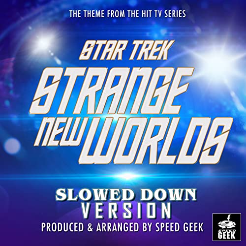 Star Trek: Strange New Worlds Main Theme (From "Star Trek Strange New ...