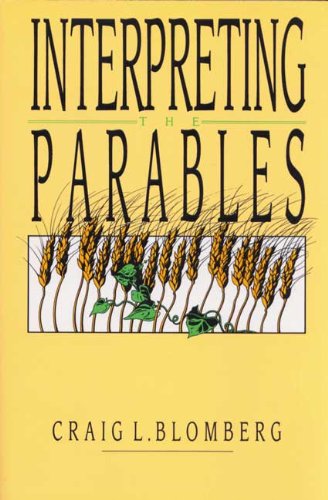 Interpreting the Parables: Amazon.co.uk: Blomberg, Craig L ...