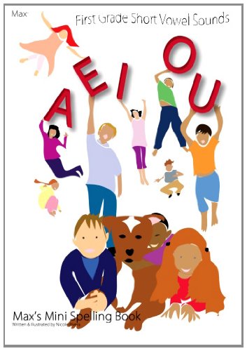 Amazon.com: First Grade Short Vowel Sounds (Max's Mini Spelling Book ...