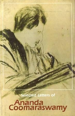 Buy SEL.LETTERS A COOMARASWAMY Book Online at Low Prices in India | SEL ...