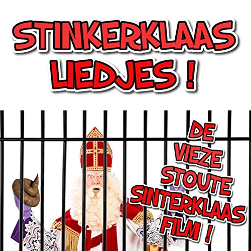 Vieze Stoute Sinterklaasliedjes | De vieze stoute Sinterklaas film de ...