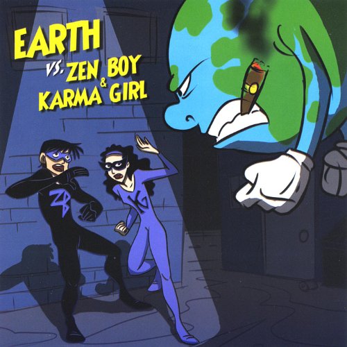 Play Earth vs. Zen Boy & Karma Girl by Zen Boy & Karma Girl on Amazon Music