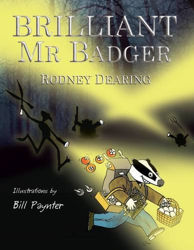 Brilliant Mr Badger: Rodney Dearing: 9780755214938: Amazon.com: Books