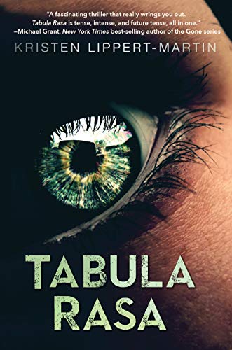 Tabula Rasa (The Tabula Rasa Saga Book 1) eBook : Lippert-Martin ...