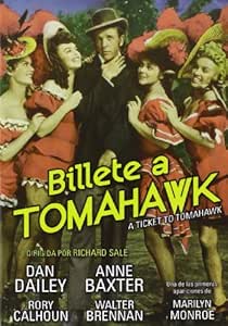 Amazon.com: A Ticket to Tomahawk (1950) [ NON-USA FORMAT, PAL, Reg.0 Import - Spain ] : Movies & TV