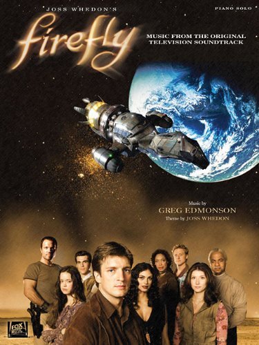 Firefly Songbook: Music from the Original Television Soundtrack (PIANO ...