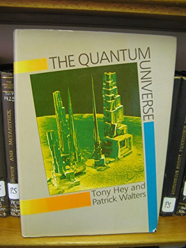 The Quantum Universe: Amazon.co.uk: Hey, Tony, Walters, Patrick ...