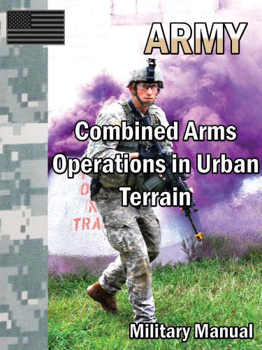 Amazon.com: Combined Arms Operations in Urban Terrain eBook ...