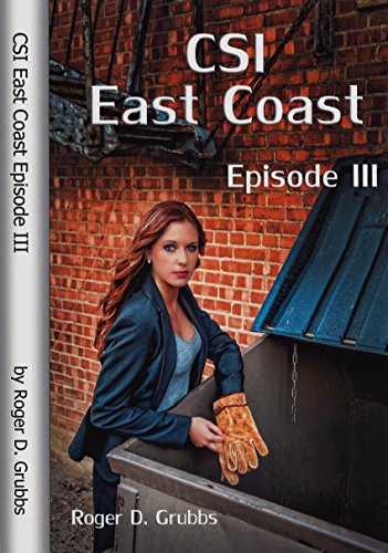CSI East Coast Episode III (CSI series Book 3) - Kindle edition by ...
