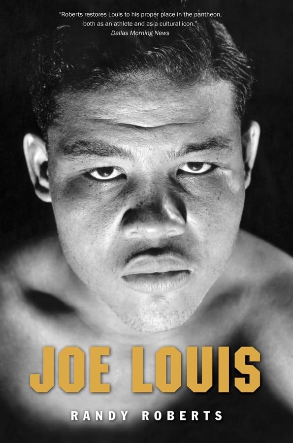 Joe Louis: Hard Times Man : Roberts, Randy: Amazon.co.uk: Books