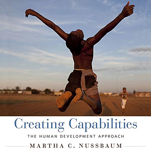 Creating Capabilities: The Human Development Approach (Audio Download ...