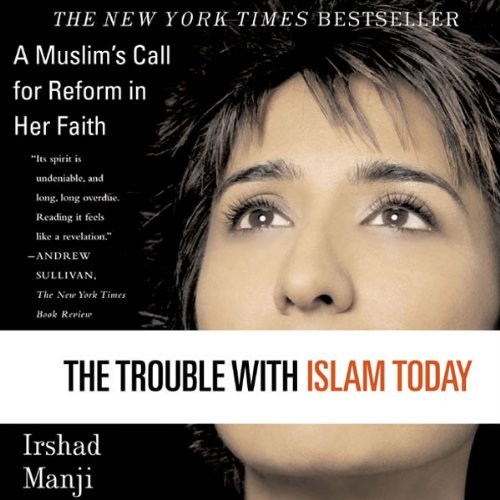 Amazon.com: The Trouble with Islam Today: A Muslim's Call for Reform in ...
