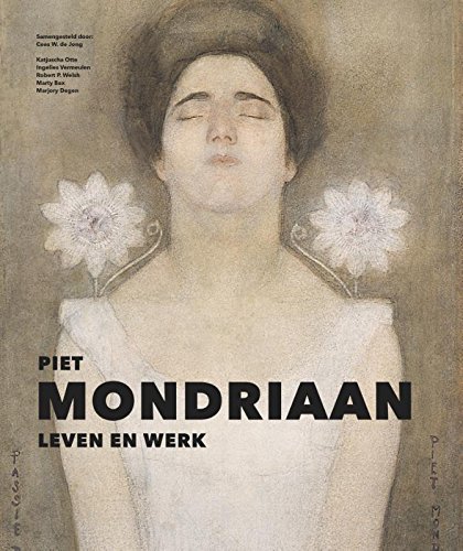 Piet Mondriaan: leven en werk : Jong, Cees W. de, Vermeulen, Ingelies ...