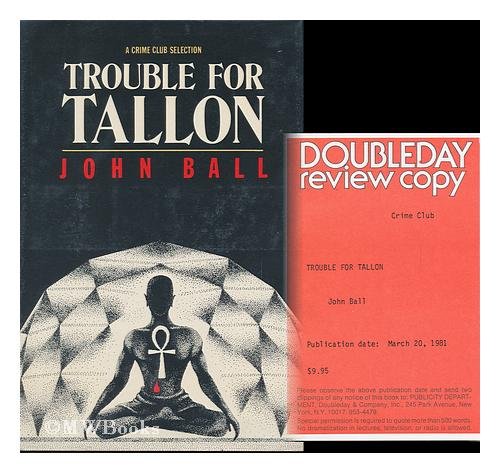 Trouble for Tallon: Ball, John Dudley: 9780385173292: Amazon.com: Books