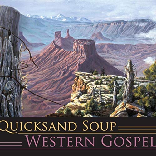 Amazon.com: Western Gospel : Quicksand Soup: Digital Music