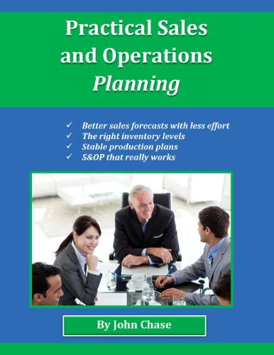Amazon.com: Practical Sales and Operations Planning eBook : Chase, John ...