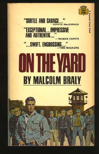 On The Yard (Fawcett Crest 75 cent - T1163): Malcolm Braly: Amazon.com ...