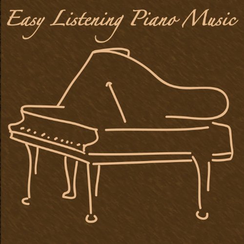 Easy Listening Piano Music de Easy Listening Piano Music en Amazon ...