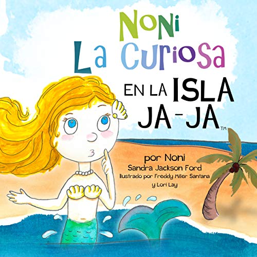 Amazon | Noni La Curiosa en la Isla JA-JA (Spanish Edition) [Kindle ...