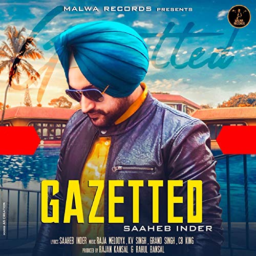 Play Gazetted by Saaheb Inder on Amazon Music