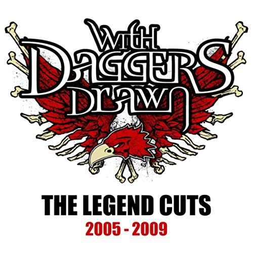 Amazon.com: The Legend Cuts (2005 - 2009) [Explicit] : With Daggers ...