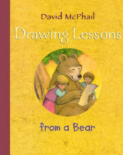 Drawing Lessons from a Bear: David McPhail: 9781588246394: Amazon.com ...