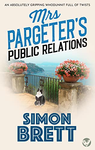 MRS PARGETER’S PUBLIC RELATIONS an absolutely gripping whodunnit full ...