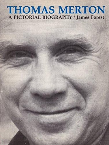 Thomas Merton, a pictorial biography: Forest, James H.: 9780809122844 ...