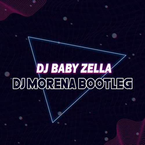 Écouter Dj Morena Bootleg (Remix) par DJ Baby Zella sur Amazon Music ...