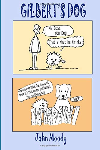 Gilbert's Dog (Gilbert's Dog cartoons): Moody, John Simpson ...