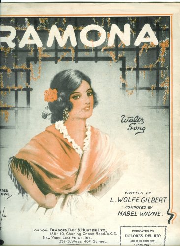 Ramona: Mabel Wayne (music), L. Wolfe Gilbert (Lyrics): Amazon.com: Books
